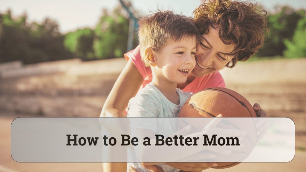 Welcome To Motherhood | Let's Become Great Moms Together!