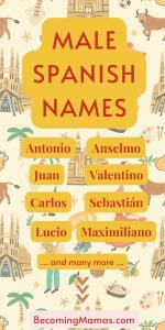 Spanish Names For Boys: 117 Unique Choices For Your Little Hombre