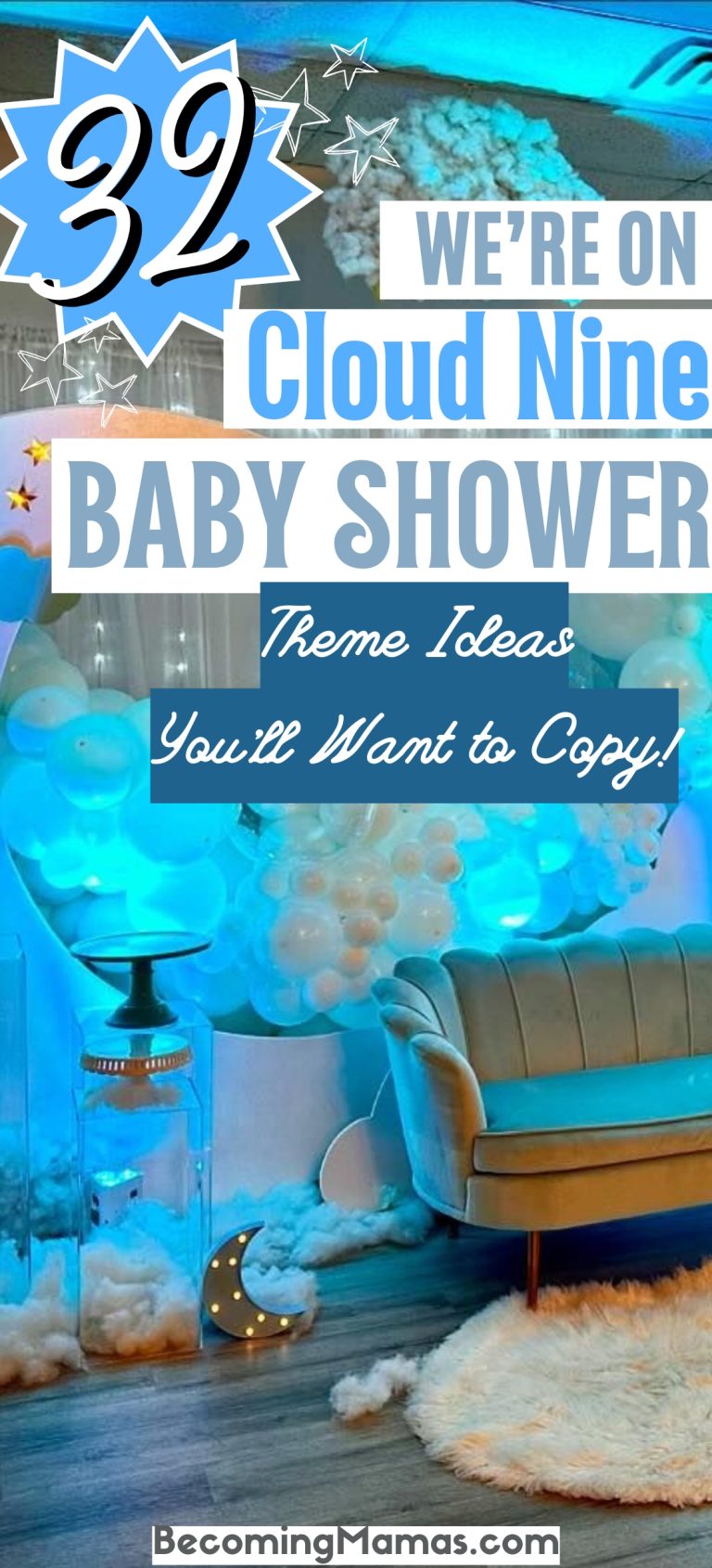 32 Adorable Cloud 9 Baby Shower Theme Ideas For 2025