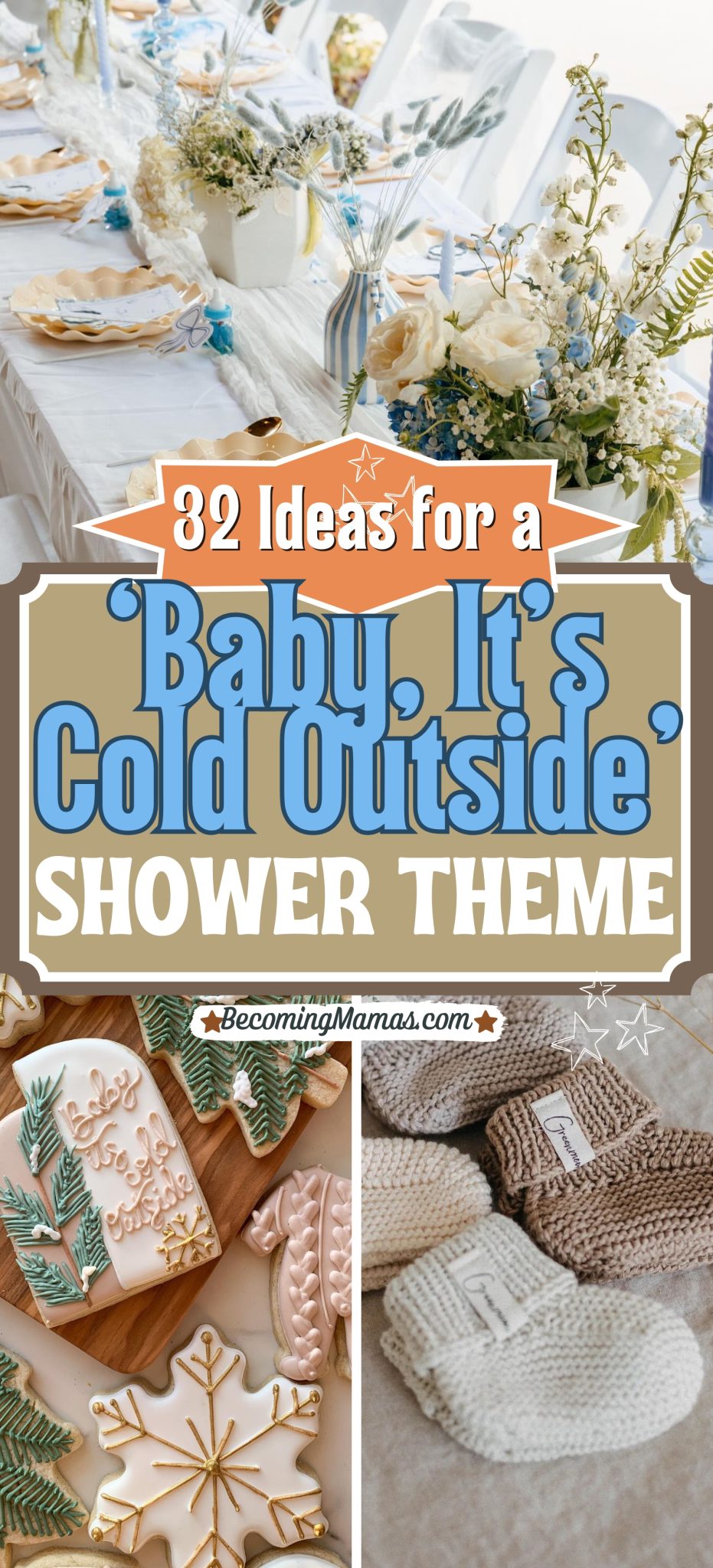 32 Irresistibly Adorable "Baby It's Cold Outside" Baby Shower Ideas