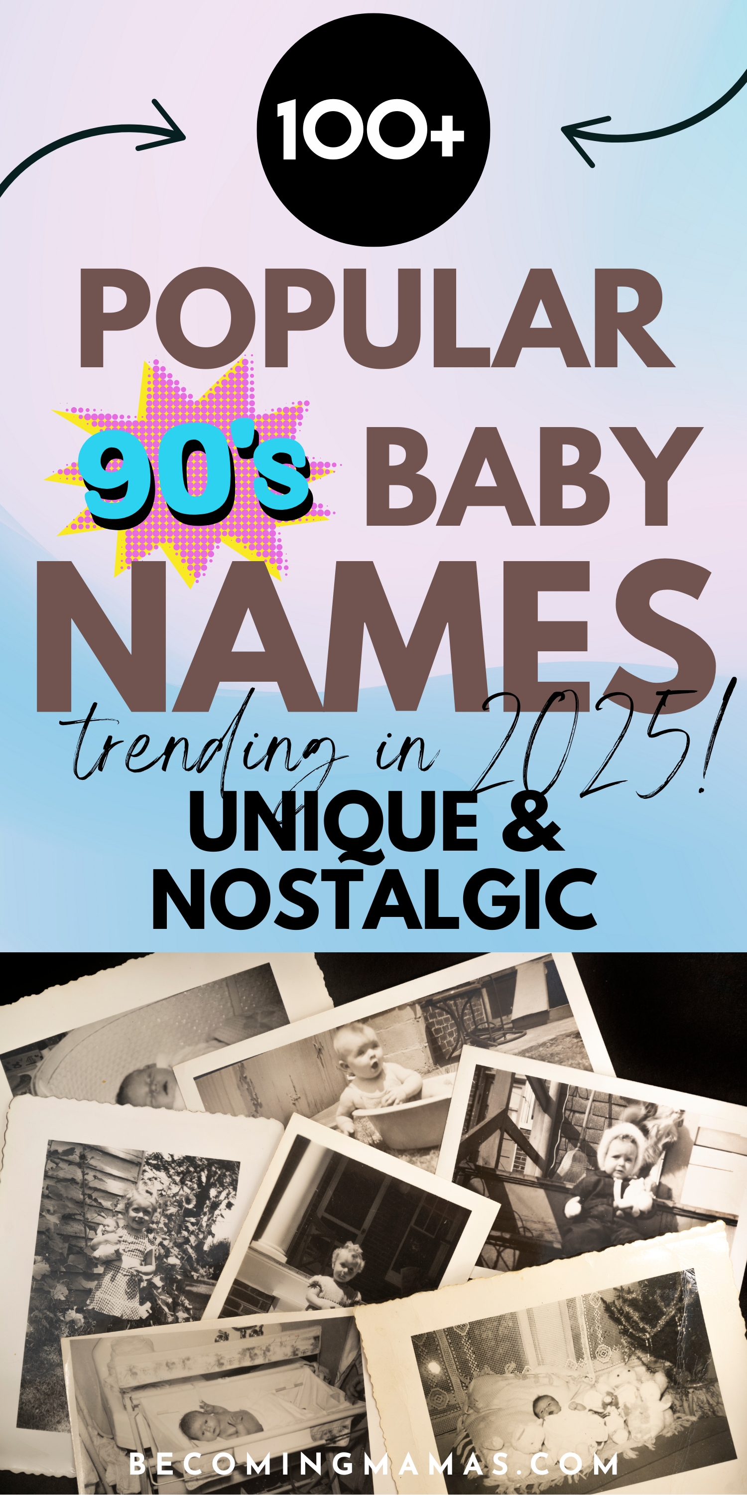 Popular 90s Baby Names: 100+ Unique Nostalgic Baby Girl Names & Baby ...